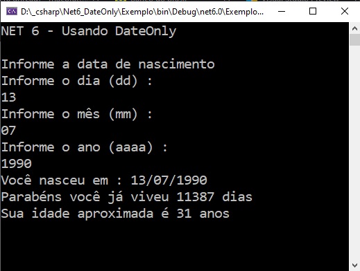 C# (NET 6) - Usando apenas Data ou Hora (DateOnly e TimeOnly) C# (NET 6) - Usando apenas Data ou Hora (DateOnly e TimeOnly)